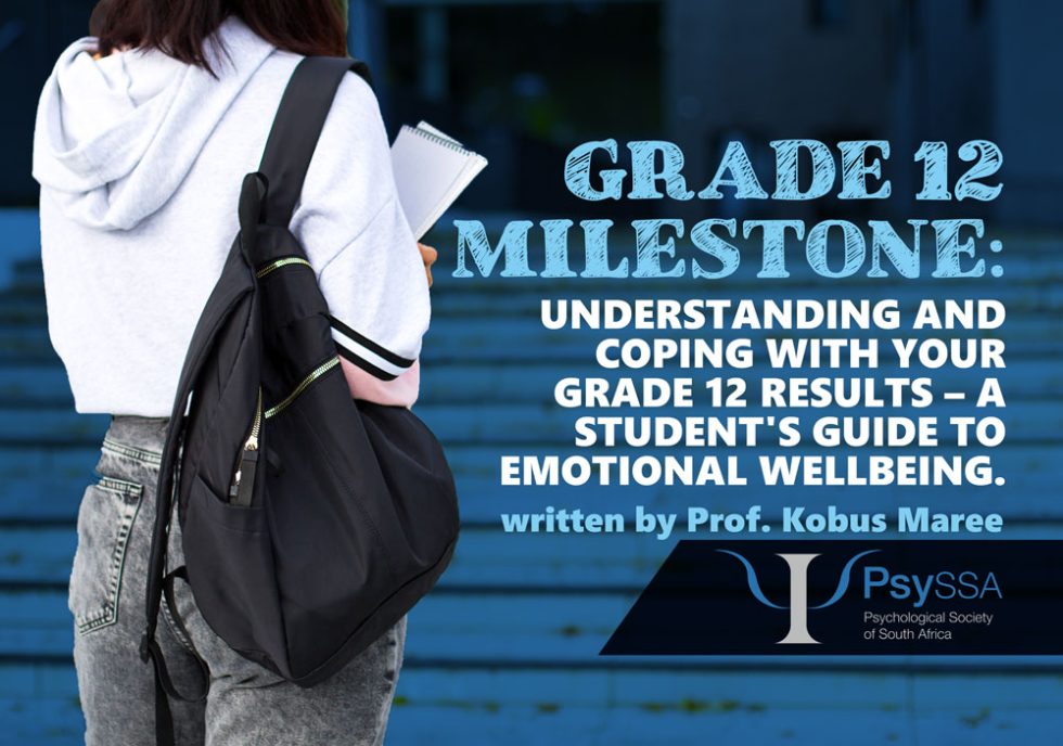 Grade 12 milestone: Understanding and coping with your Grade 12 results ...